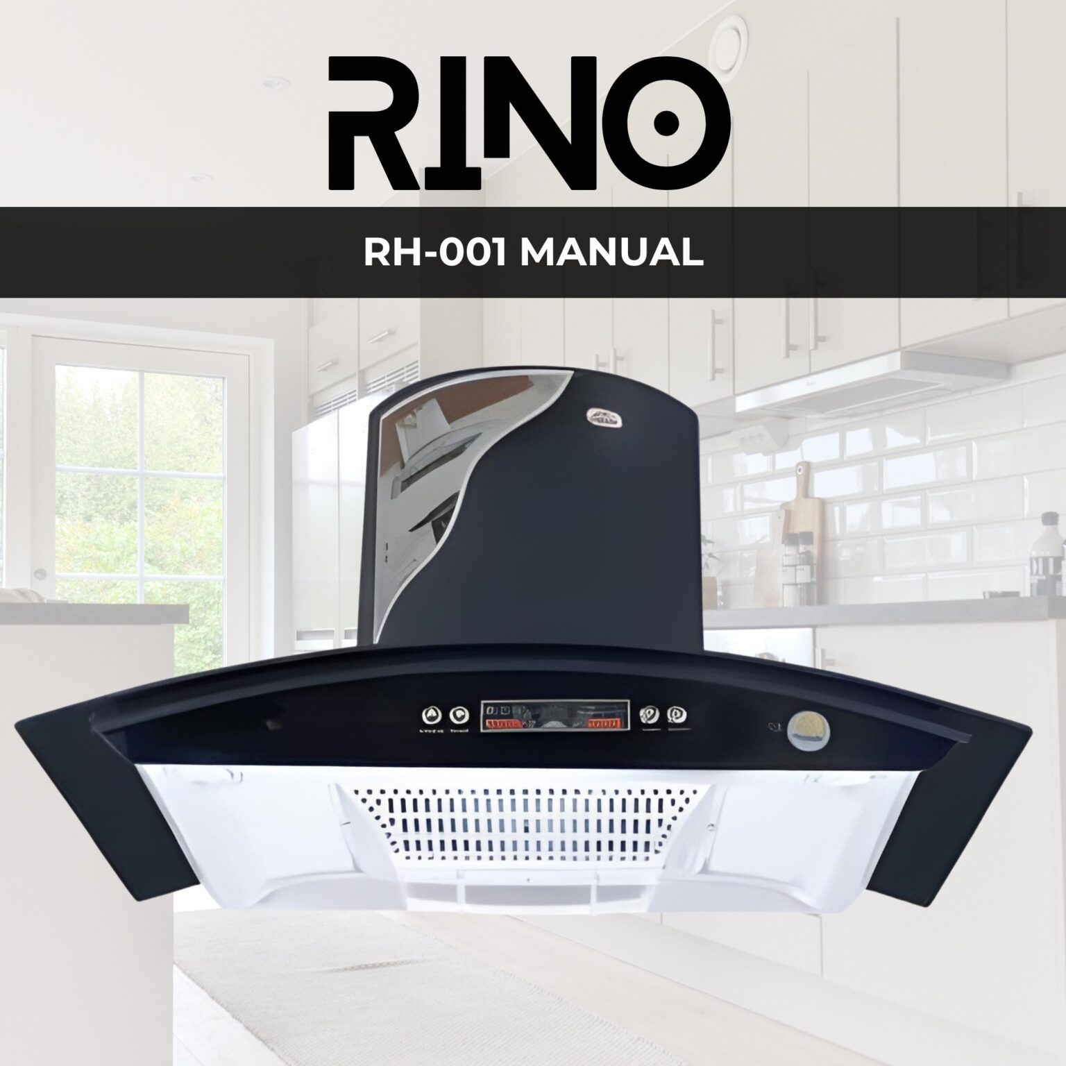 RINO Kitchen Hood RH-001 Manual - Hoods for kitchen - Sanitary & Fittings